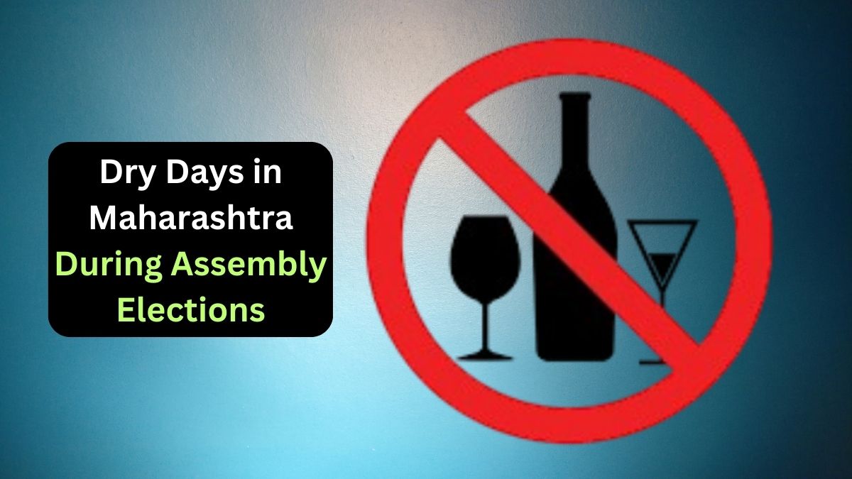 List of Dry Days in Mumbai and Other Cities During Maharashtra Assembly ...