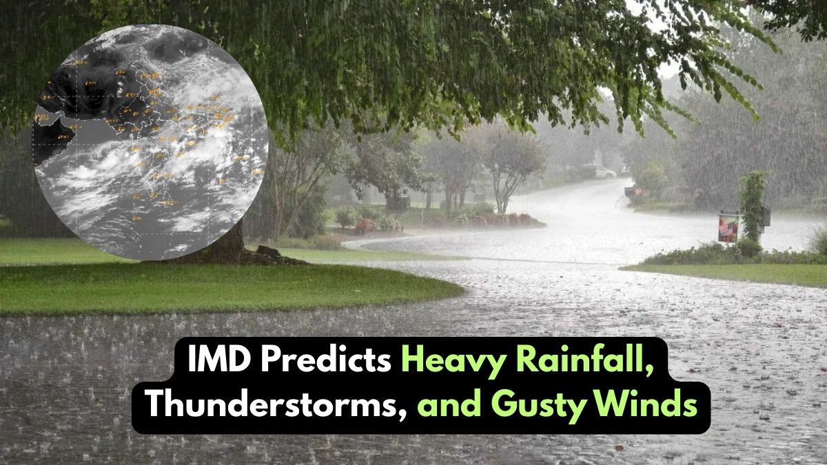 Heavy Rainfall, Thunderstorms, and Gusty Winds Forecast Across India ...