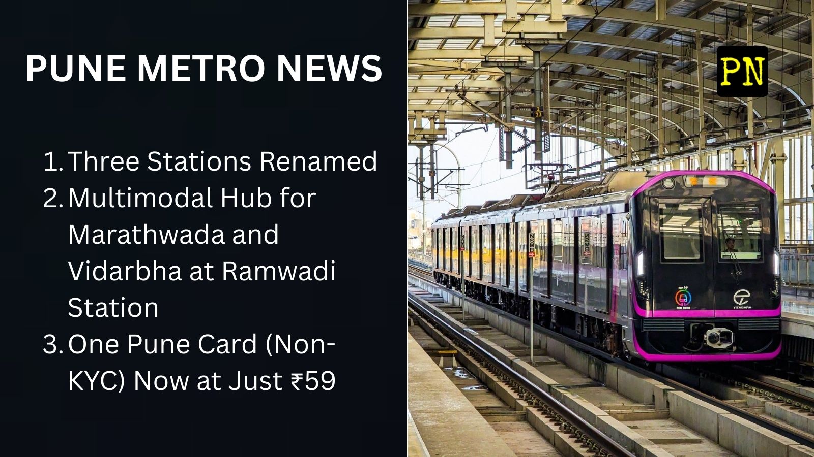 Pune Metro News: Three Stations Renamed; New ST Bus Stop at Ramwadi ...