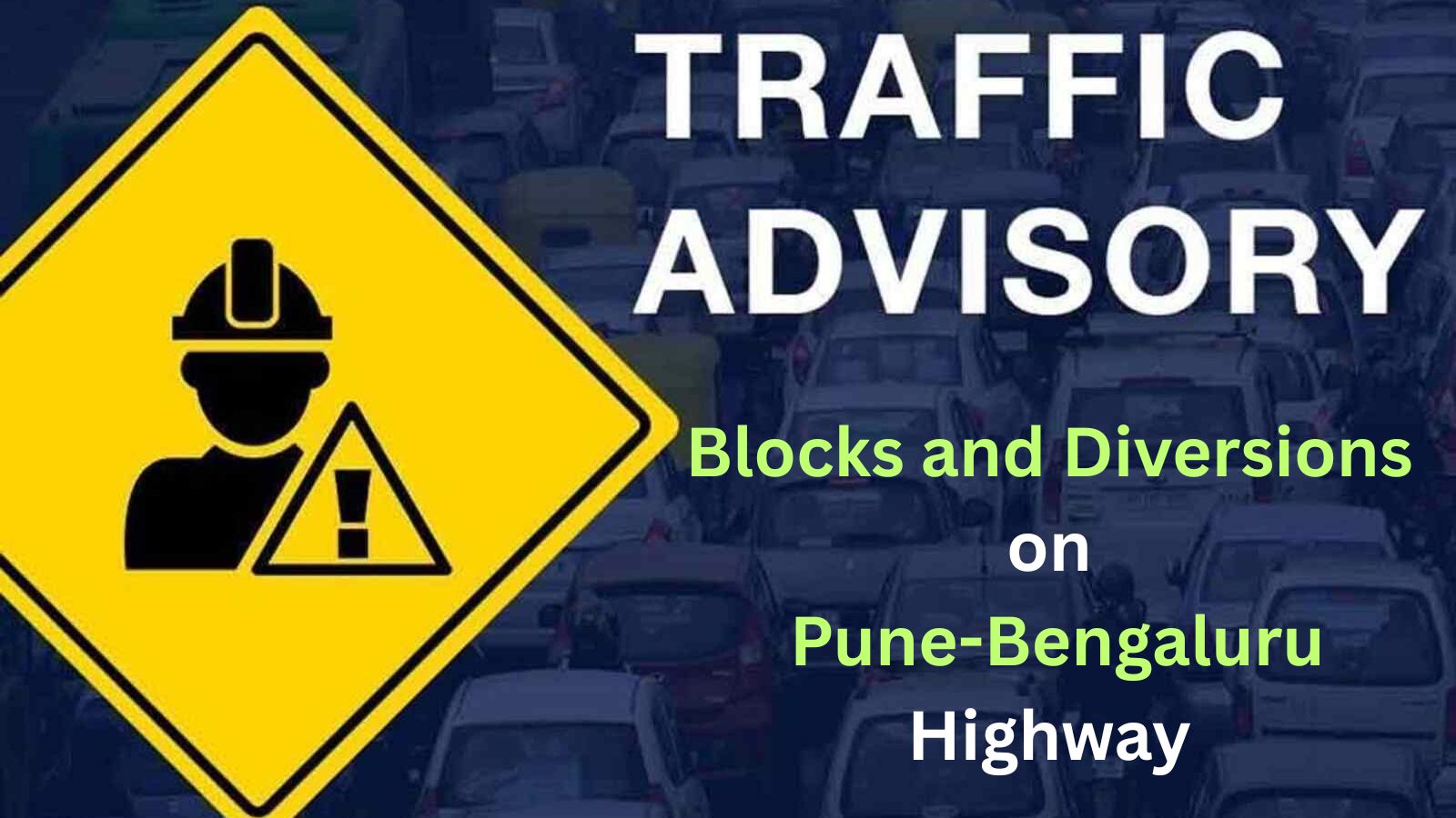 Pune-Satara Highway Alert: Traffic Blockage Near Navale Bridge from ...