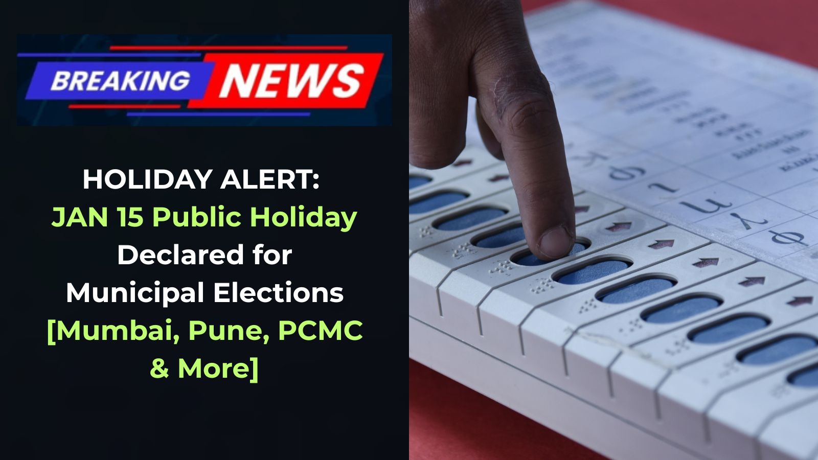 Public Holiday Declared on Jan 15 for Municipal Elections for 29 ...